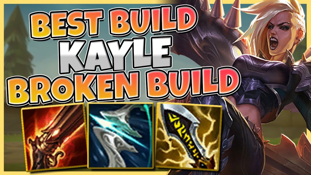 INSANE BROKEN BUILD!! BEST BUILD FOR KAYLE - League of Legends - YouTube