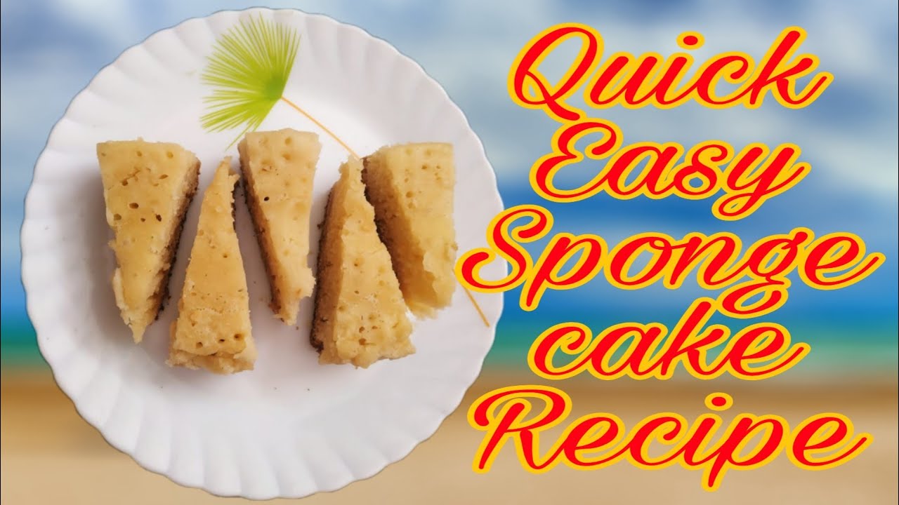 Quick Easy Sponge Cake Recipe/How to Make Sponge Cake at Home - YouTube