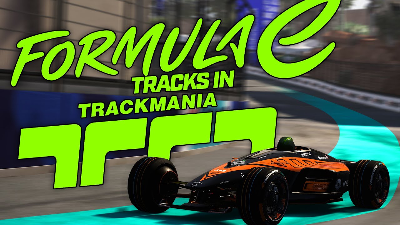 Formula E COMMENTATOR Takes On Formula E Tracks In TRACKMANIA!!! (Just ...