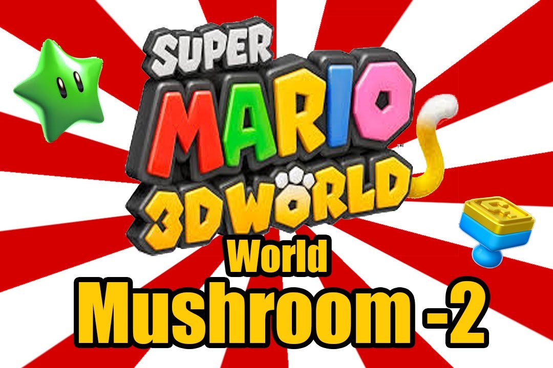 Super Mario 3D World - Spiky Mount Beanpole (World Mushroom-2) - YouTube