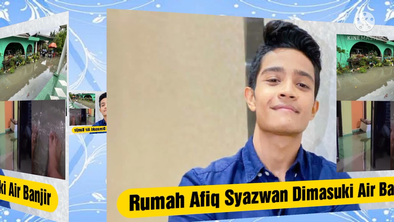 Rumah Afiq Syazwan Dinaiki Air Banjir - YouTube
