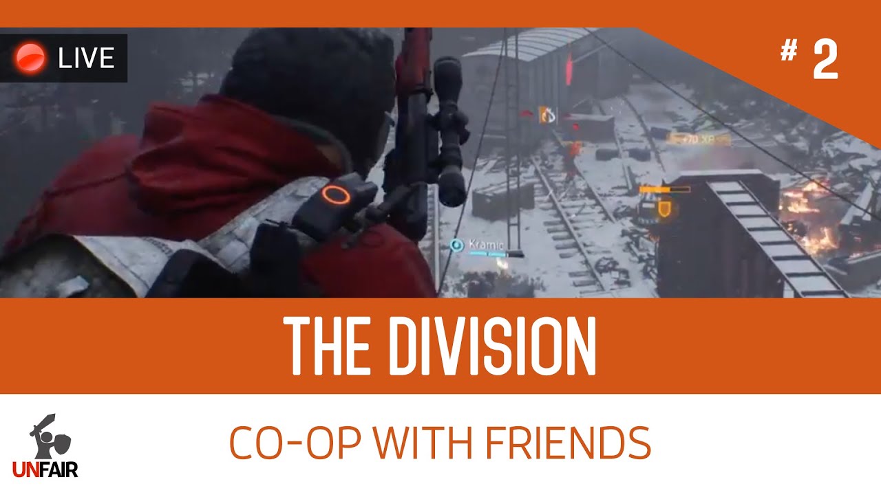 Live Stream - The Division w/ Friends - Part 2 - YouTube