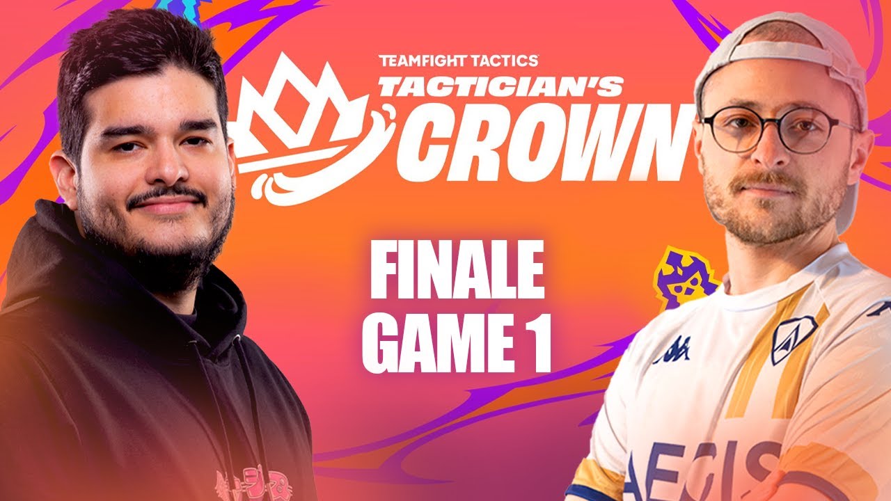 TFT Tactician's Crown : Finale - Game 1 - YouTube