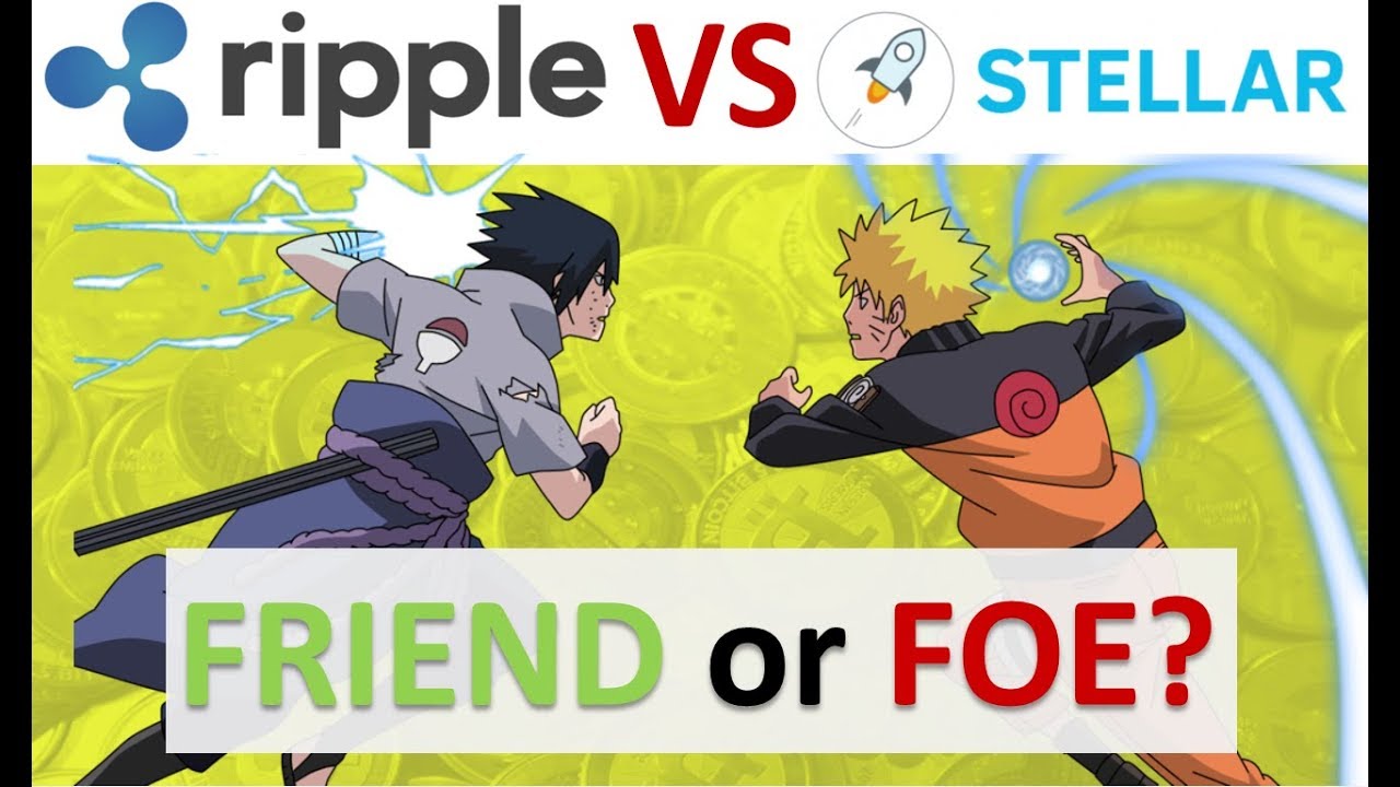 RIPPLE vs STELLAR: Friend or Foe? (The Most Detailed Overview) 2018 ...