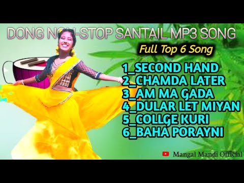 DONG NON-STOP SANTAIL MP3 SONG//FULL TOP 6 SONG// #MANGALMANDIOFFLCIAL