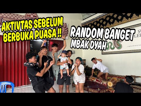 KEGIATAN KITA SEBELUM BUKA PUASA. RANDOMM ABISS