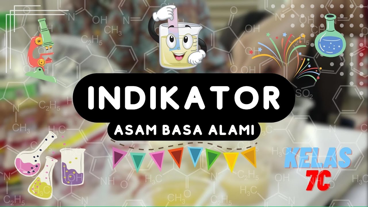 Indikator Alami Asam Basa - Proyek Kolaborasi | Kelas VII C - YouTube