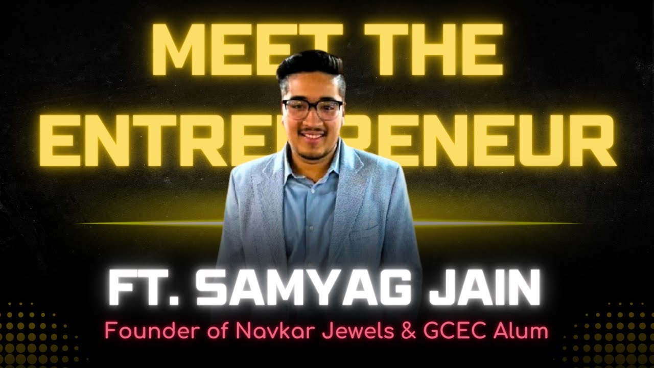 Meet the Entrepreneur | ft. Samyag Jain ( Founder of Navkar Jewels ...