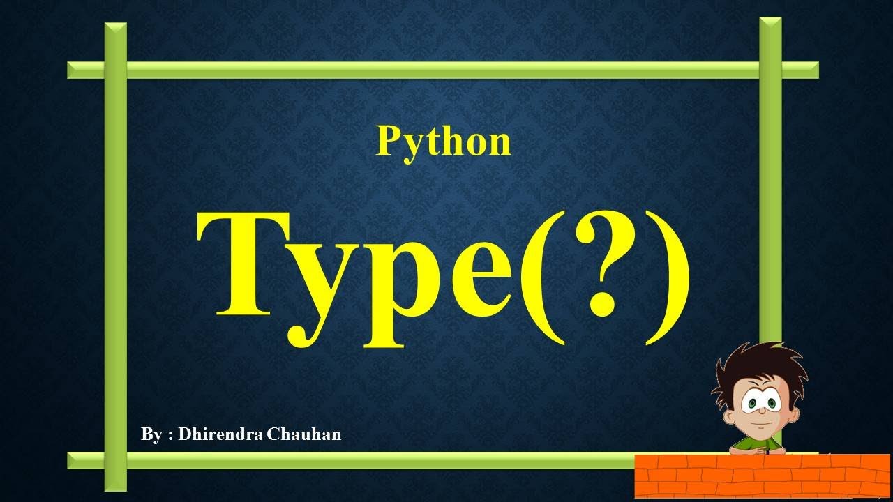 Type Function Int Float String Python Dhirendra