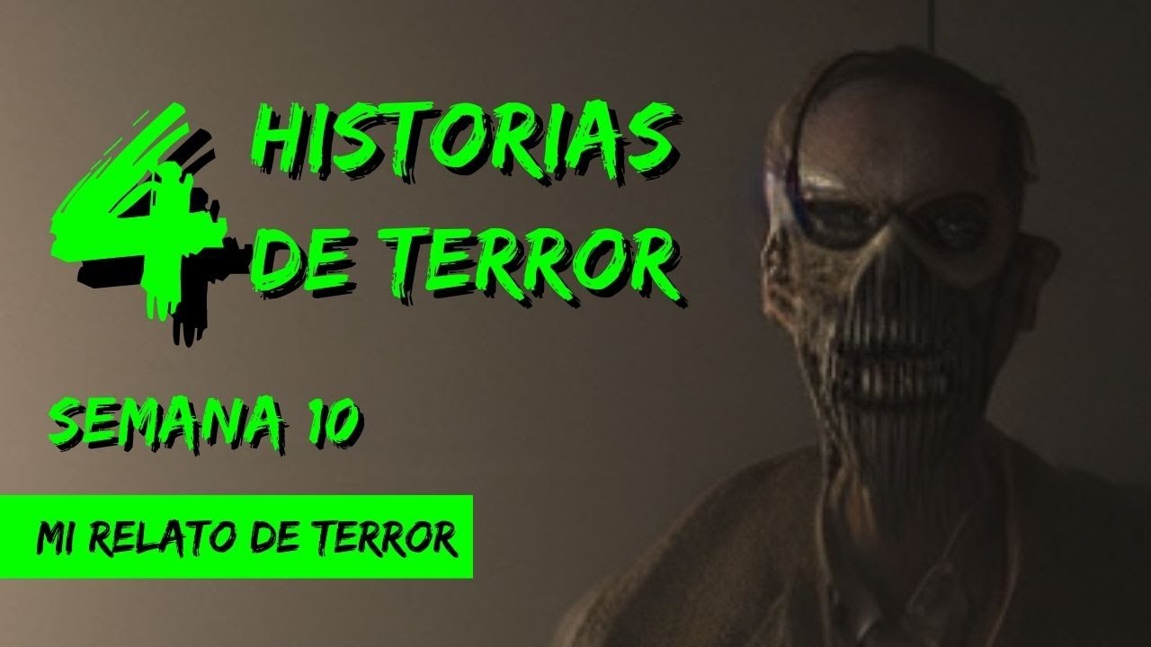 Maratón de Terror 10 | 4 Historias de Terror | Recopilación de la ...