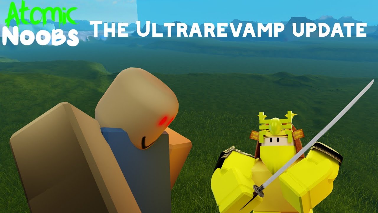 Roblox Atomic Noobs - The Ultrarevamp update - Official Trailer - YouTube