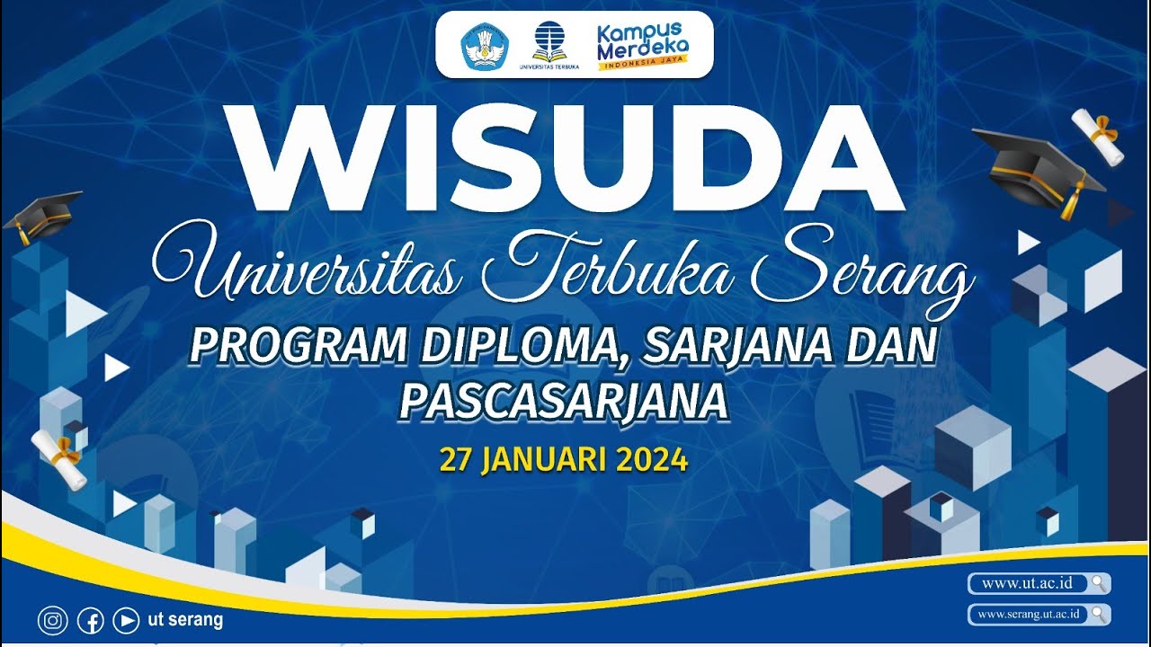 Wisuda UT Serang 2024 - YouTube
