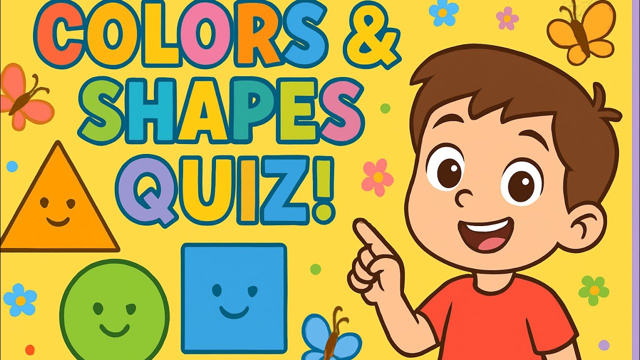 “Colors and Shapes Quiz for Kids | Learn with Fun!” - YouTube