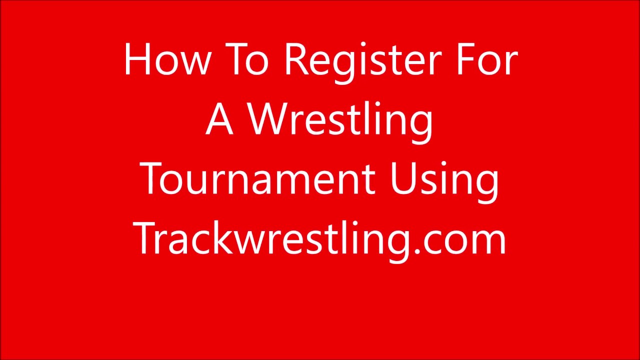 How To Register For Wrestling Tournament (Using Trackwrestling) - YouTube
