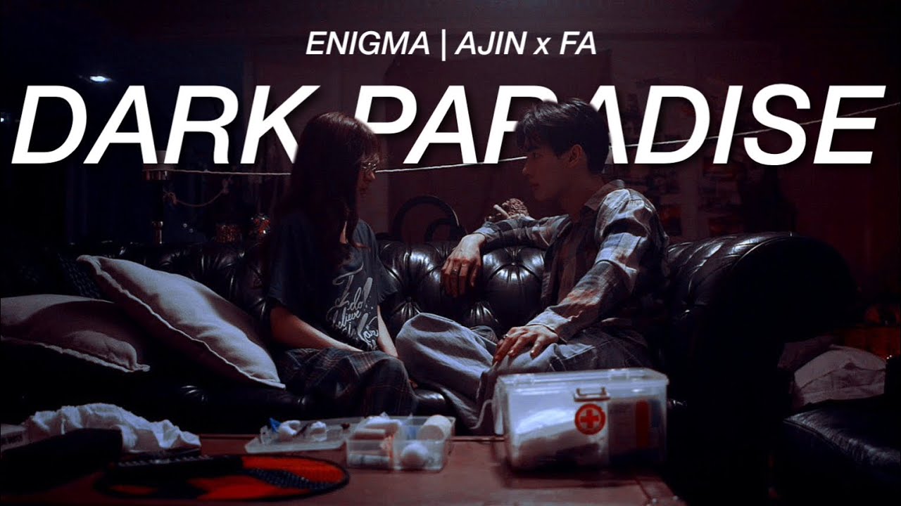 "dark paradise" | ajin x fa || [enigma คน มนตร์ เวท] - YouTube
