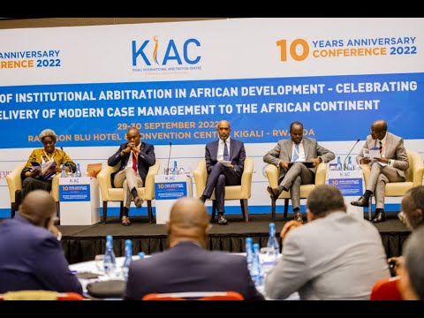 The Past, Present and Future of KIAC (Kigali International Arbitration ...