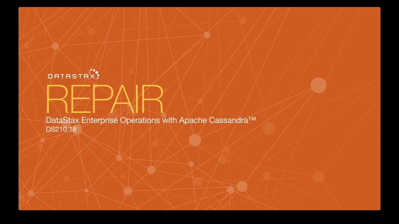 DS210.18 Repair | Operations with Apache Cassandra - YouTube
