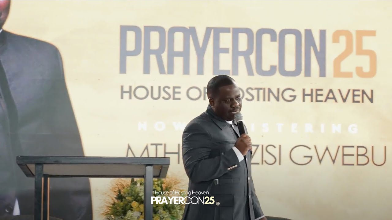 Prayercon25 | Ap Mtho Gwebu : The Winning Family That Prevails on ...