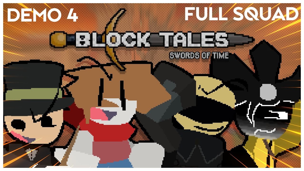 BLOCK TALES [DEMO 4]: FULL PARTY - Highlights [Chapter 4 + Pre-Prologue ...