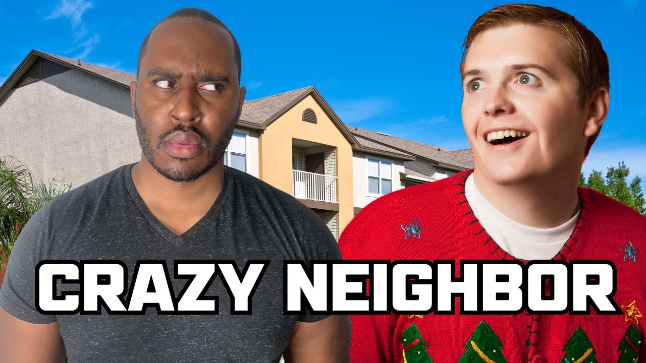 My Crazy Neighbor Storytime - YouTube