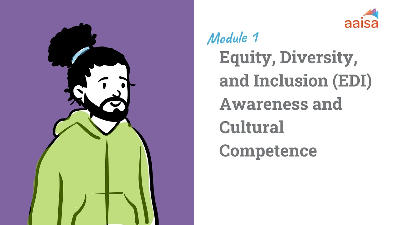 Module 1: EDI Awareness and Cultural Competence - YouTube
