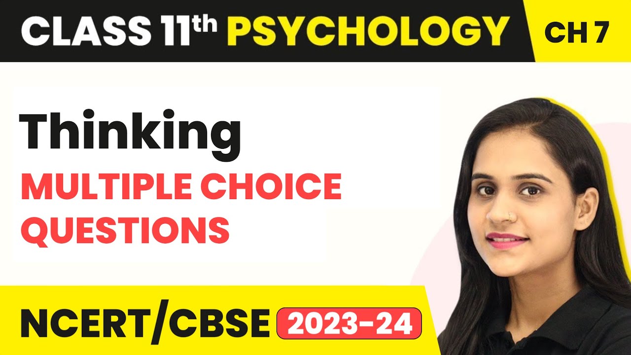 Thinking Multiple Choice Questions Class 11 Psychology Chapter 7 thinking-multiple-choice-questions-class-11-psychology-chapter-7