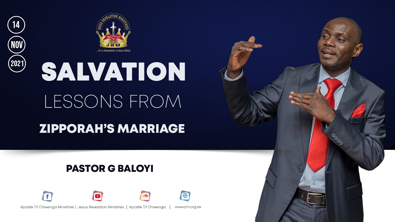 Salvation Lessons From Zipporah's Marriage - 14 November 2021 | Pastor ...