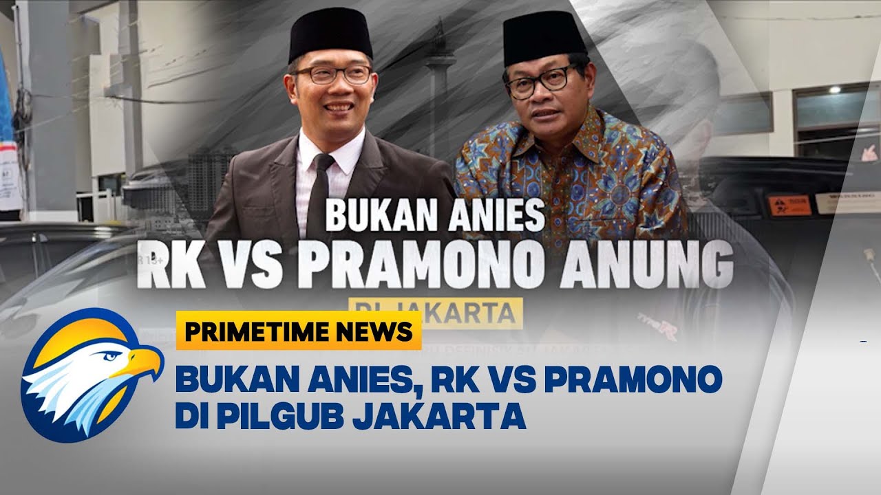 Bukan Anies, RK Vs Pramono Anung [Primetime News] - YouTube