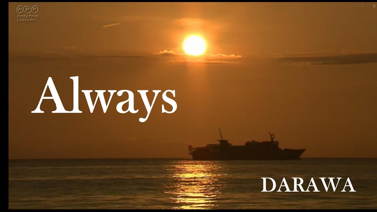 Always By DARAWA（1995年） - YouTube