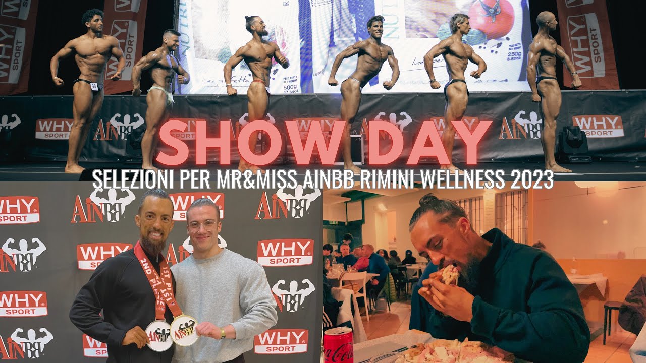 SHOW DAY! Selezioni NATURAL BODYBUILDING per Mr&Miss Rimini Wellness ...