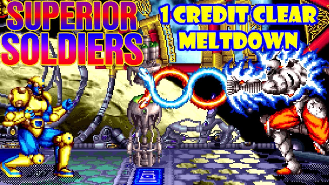 Superior Soldiers (Arcade) Completed 1 Credit, 1CC w/ Meltdown - MiSTer ...