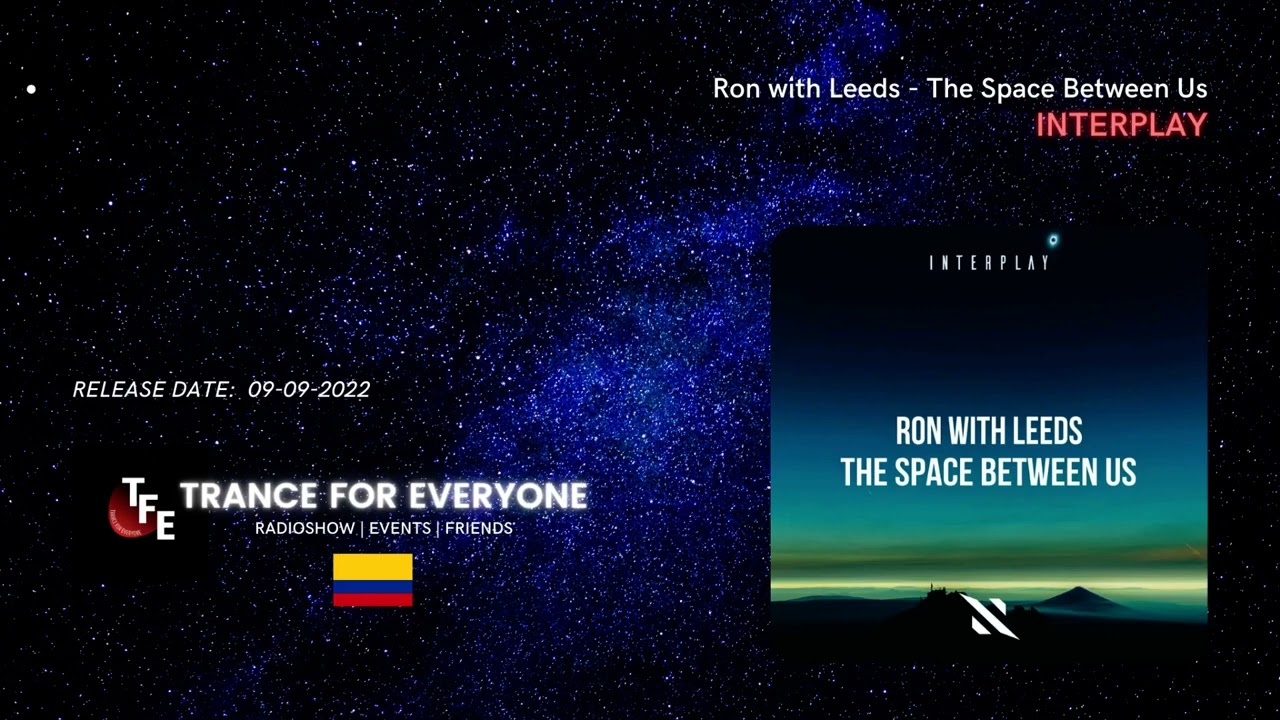 Ron with Leeds - The Space Between Us INTERPLAY - YouTube