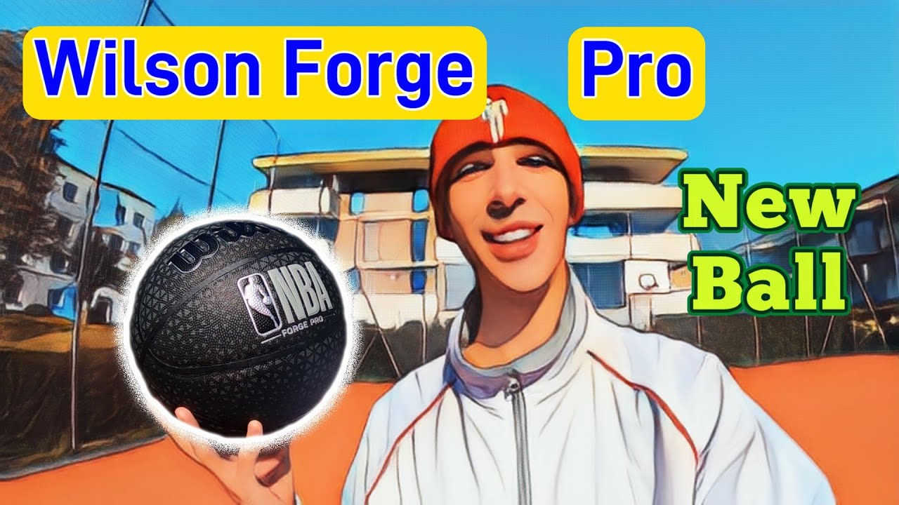 Wilson Forge Pro - New Basketballs please 😁🏀 - YouTube