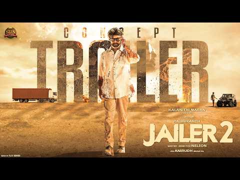 Jailer 2 - Trailer | Superstar Rajinikanth | Sun Pictures | Nelson | Anirudh