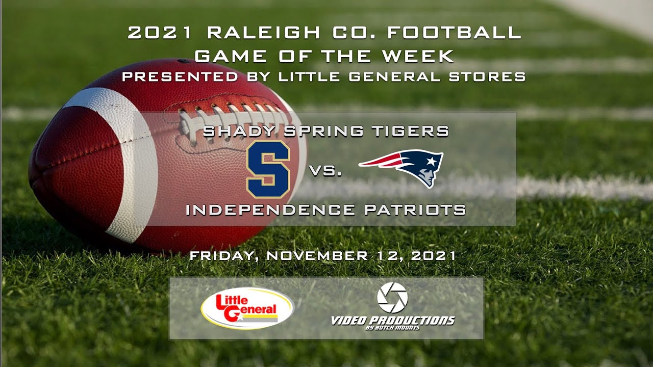 SHADY SPRING TIGERS VS. INDEPENDENCE PATRIOTS - YouTube