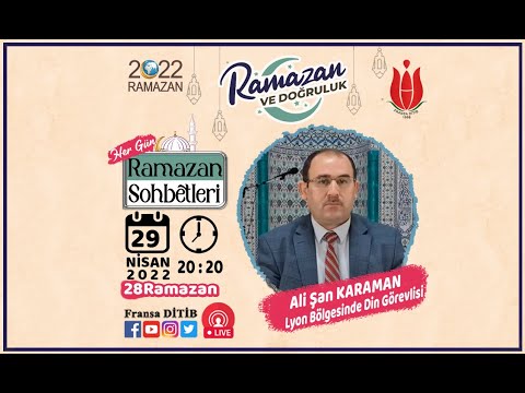 RAMAZAN SOHBETLERİ  l  Ali Şan KARAMAN (Lyon Bölgesinde Din Görevlisi)