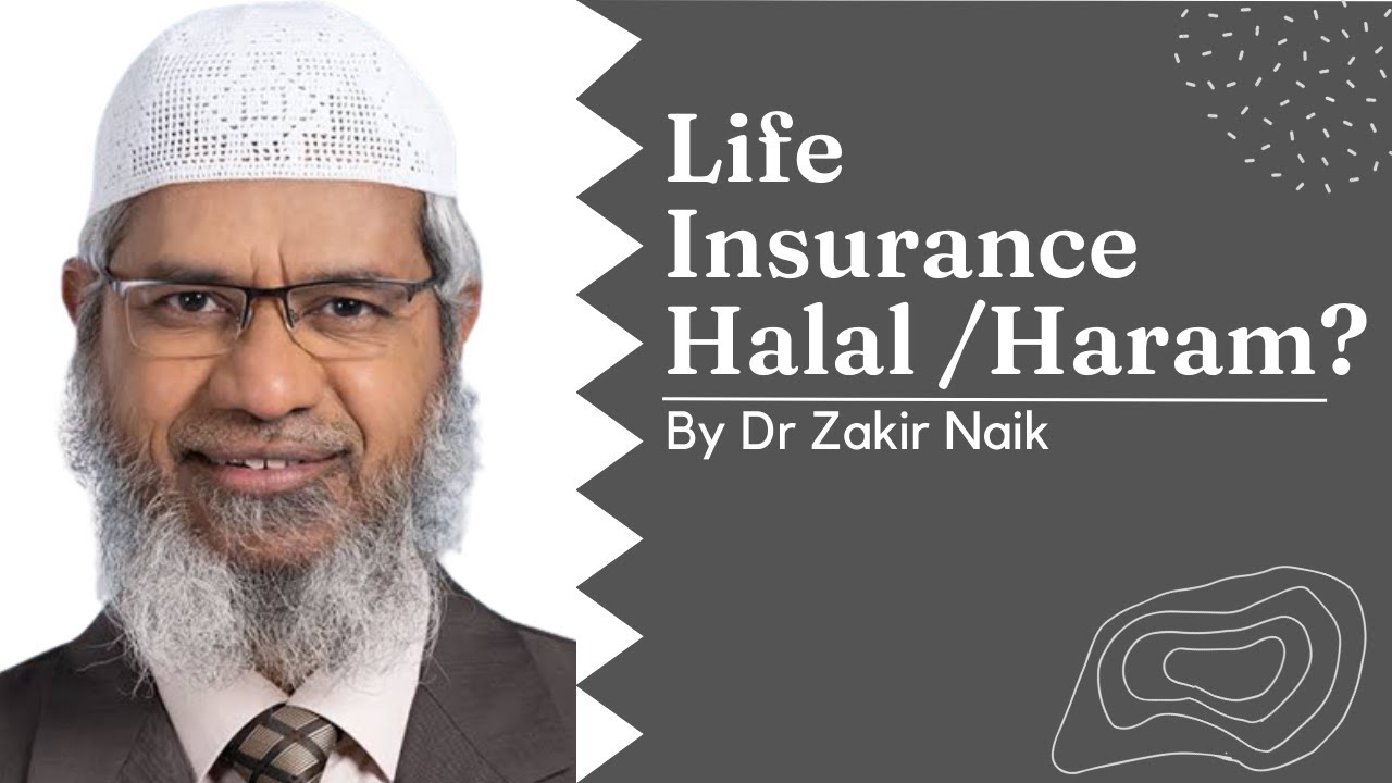 Life Insurance Halal or Haram l By dr Zakir Naik l #adeelwrites2020 ...