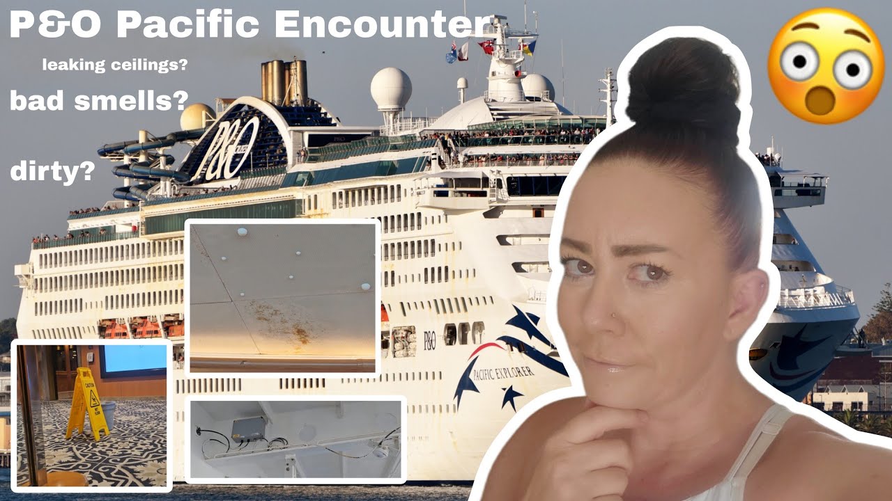 P&O PACIFIC ENCOUNTER vlog! was it a DISASTER?? VLOG and Final thoughts ...