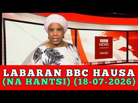 Bbc Hausa Labaran yau 2026