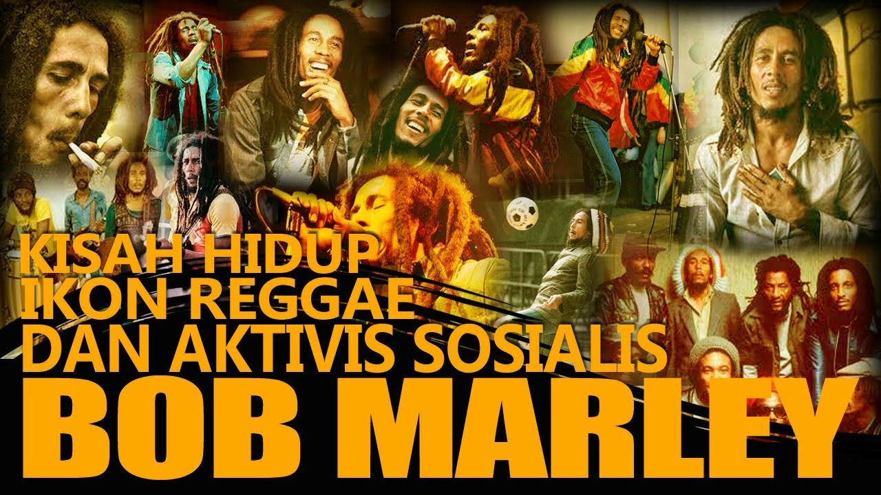BOB MARLEY : KISAH HIDUP MUSISI DAN IKON REGGAE PALING BERPENGARUH DI ...