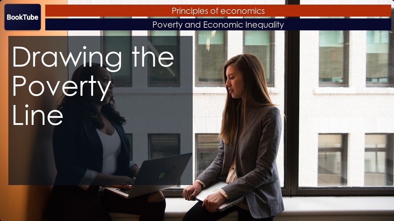 Drawing the Poverty Line | Poverty and Economic Inequality - YouTube