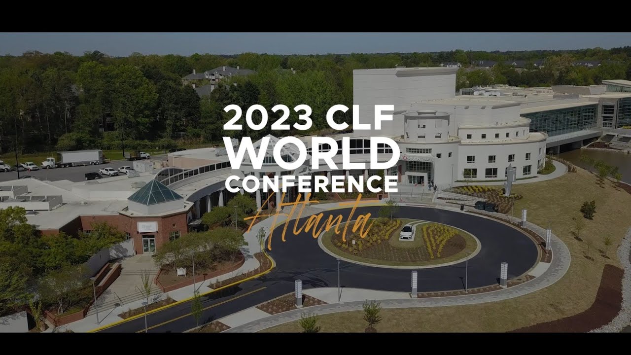 2023 CLF World Conference Atlanta Highlights | 4/10 - 4/13 2023 - YouTube