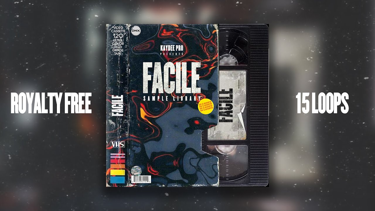 [FREE] "Facile" Loop Kit/Sample Library (Pyrex, Wheezy, Quay Global ...