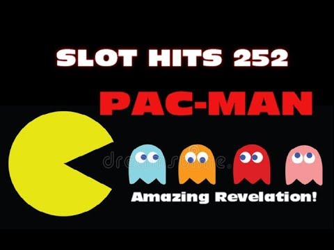 Slot Hits 252 - PAC-MAN - YouTube