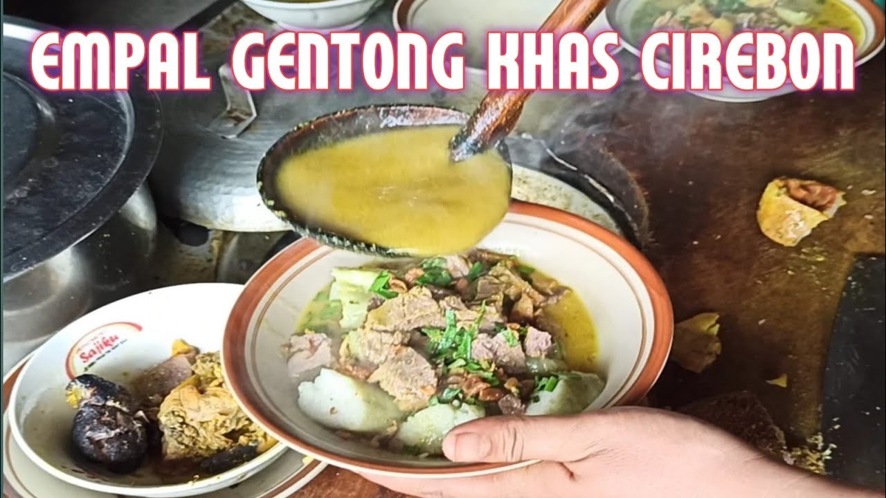 Empal Gentong Khas Cirebon Wajib Coba Makanan Khas Cirebon Kuliner