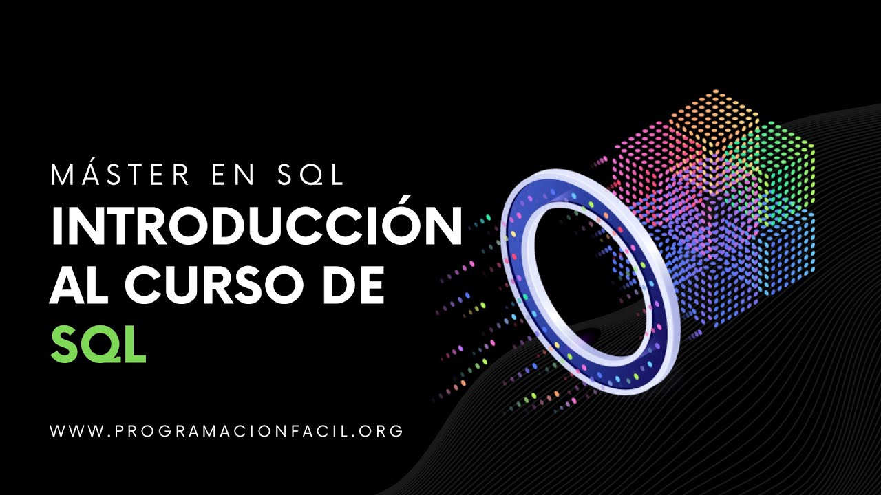 Introducción al curso MÁSTER EN SQL #1 - YouTube