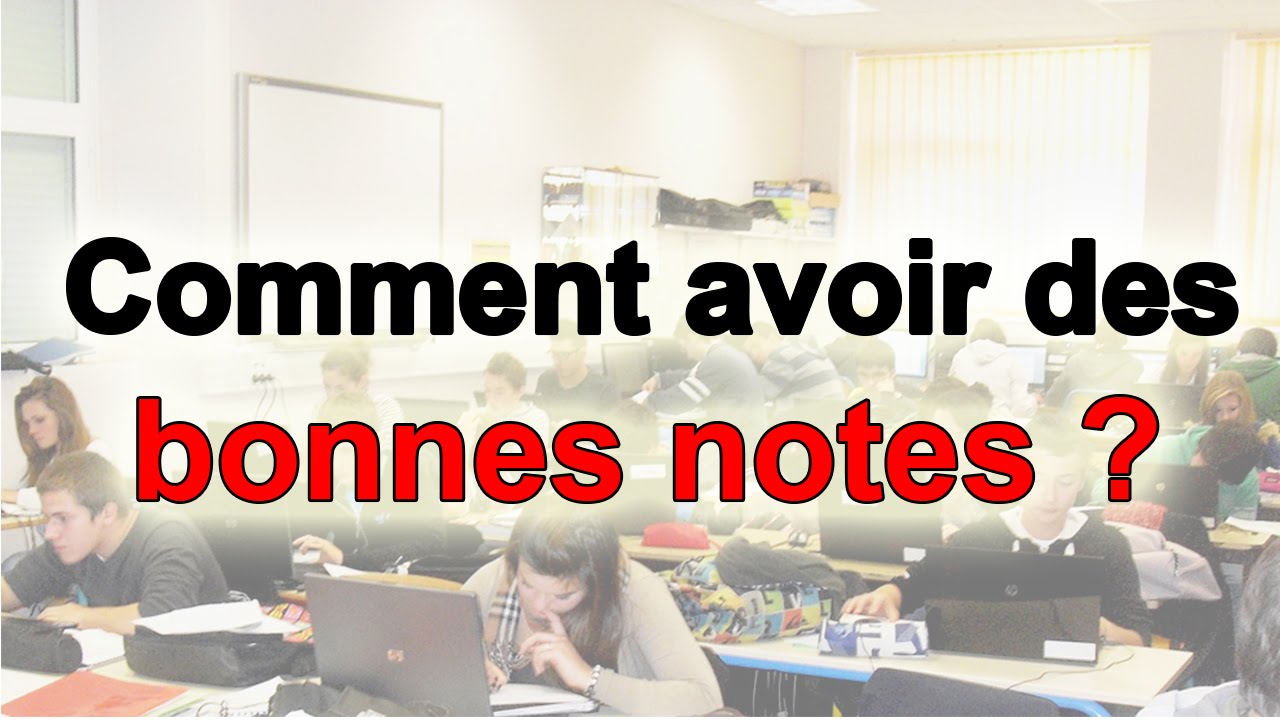 Comment avoir des bonnes notes? Primaire/Collège/Lycée - YouTube