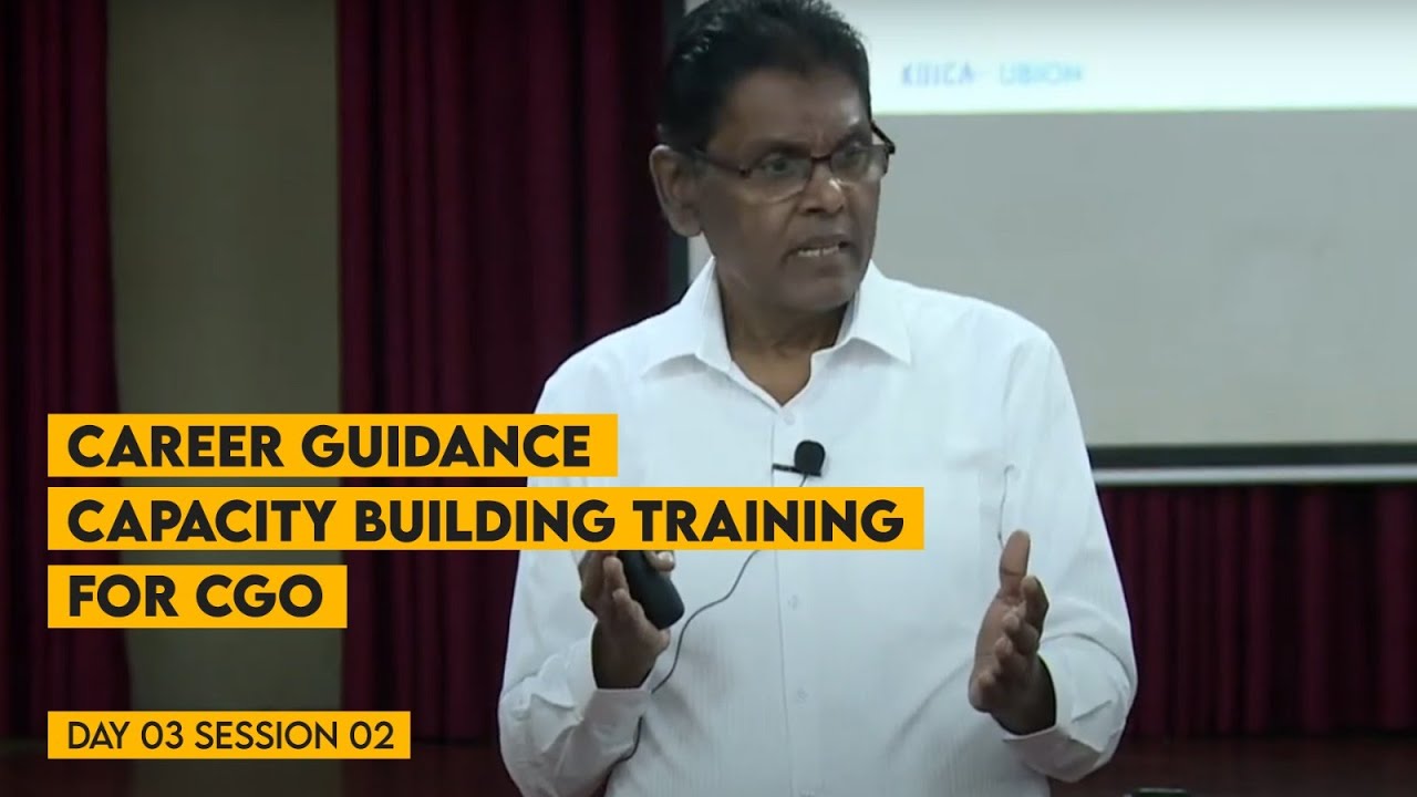 Career Guidance Capacity Building Training For CGO | Day 03 Session 02 ...