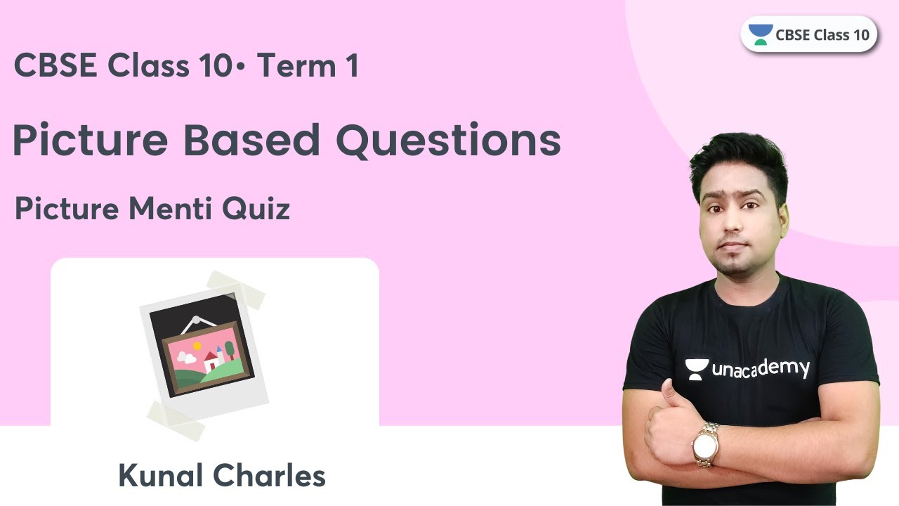 Picture Menti | Picture Based Questions | Term 1 | Class 10 | Menti ...