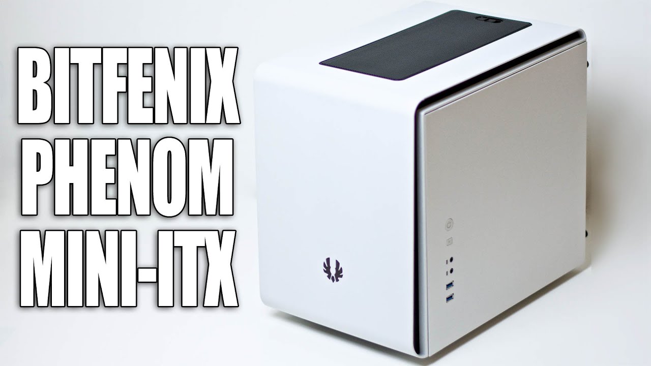 Bitfenix Phenom Mini ITX PC Case Review - YouTube